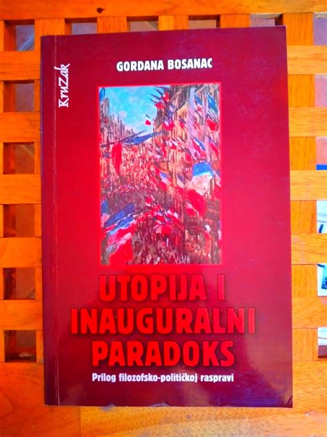 Utopija I Inauguralni Paradoks Gordana Bosanac