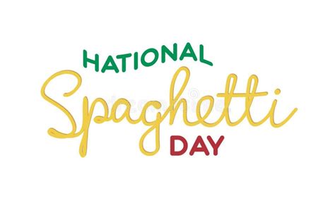 National Spaghetti Day Text Banner Handwriting Text With Spaghetti