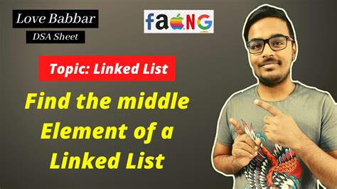 Find The Middle Element Of A Linkedlist Linkedlist Dsa Sheet