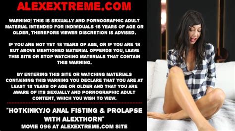 Hotkinkyjo Anal Fisting And Prolapse With Alexthorn