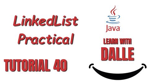 Linked List Practical Java Tutorial 40 Youtube