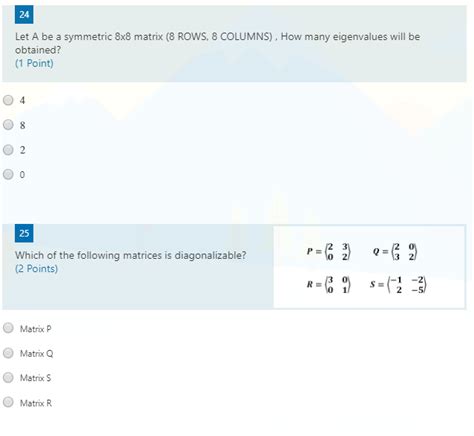 Solved 24 Let A Be A Symmetric 8x8 Matrix 8 Rows 8