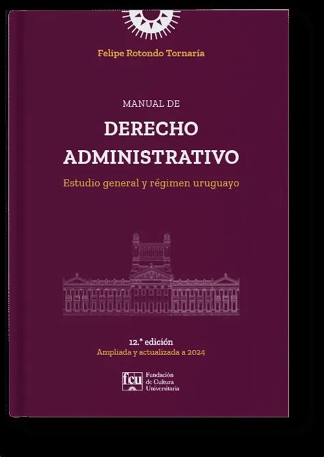 Manual De Derecho Administrativo Fundación De Cultura Universitaria