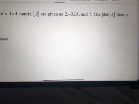 Solved The Eigenvalues Of A 4x4 Matrix [4] Are Given As