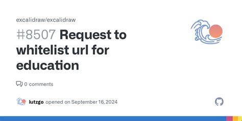 Request To Whitelist Url For Education · Issue 8507 · Excalidraw