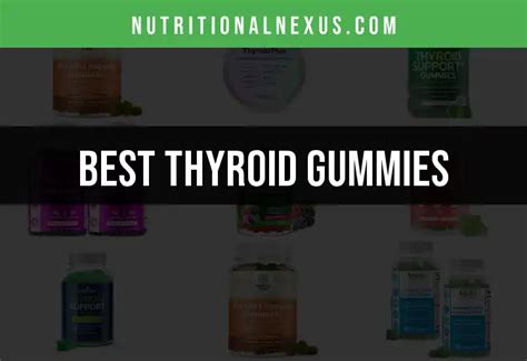 13 Thyroid Gummies That Boost Your Wellness