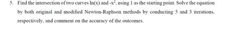 Solved Find The Intersection Of Two Curves Ln X And X Chegg