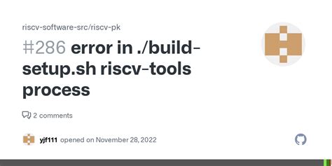 Error In Build Setupsh Riscv Tools Process · Issue 286 · Riscv