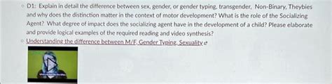 Solved O D1 Explain In Detail The Difference Between Sex Gender Or Gender Typing Transgender