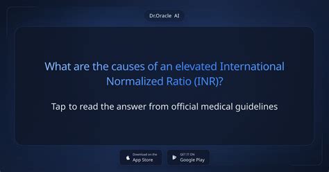 What Are The Causes Of An Elevated International Normalized Ratio Inr