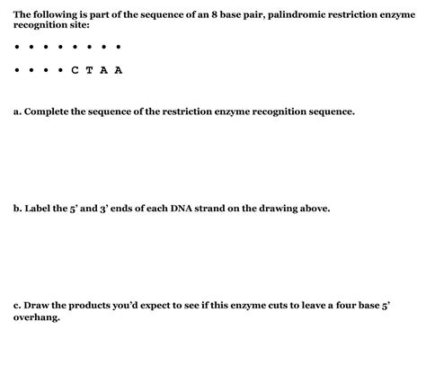 Solved The Following Is Part Of The Sequence Of An 8 Base Solved The Following Is Part Of The Sequence Of An 8 Base