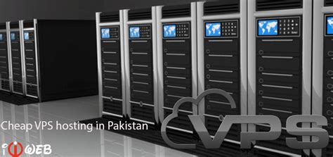 Cheap VPS Hosting In Pakistan Virtual Private Servers I Web Pk