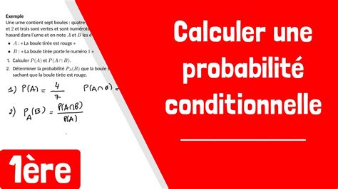 Comment Calculer Une Probabilité Conditionnelle Youtube