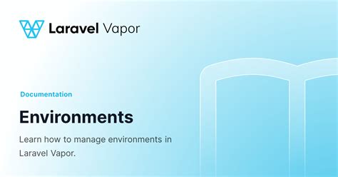 Environments Laravel Vapor