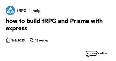How To Build Trpc And Prisma With Express Trpc