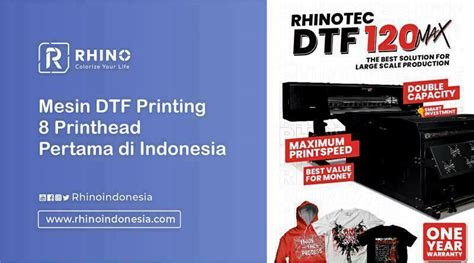 Mesin Dtf Printing 8 Printhead Pertama Di Indonesia Rhino Blog