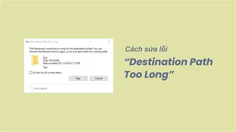 Sửa Lỗi “destination Path Too Long” Trên Windows Blog Cntt