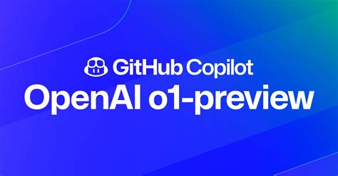 Github Copilot Integrates Openais O1 To Streamline Complex Coding
