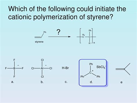 Ppt What Would Be The Structure Of The Polymer Formed From Cationic