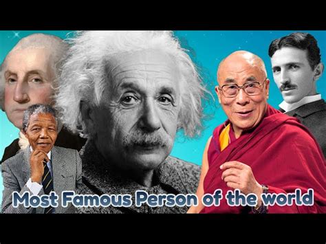 Who Is Considered The Most Famous Person In The World