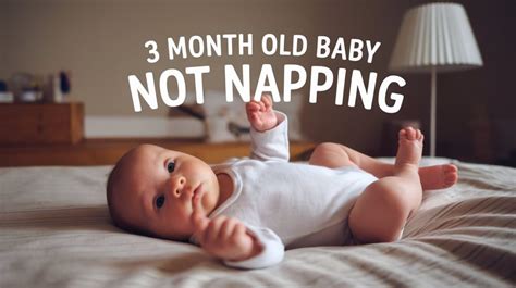 Why Your 3 Month Old Isnt Napping Well 5 Real Reasons Illustrated