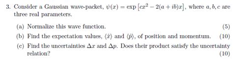 Normalize The Gaussian Wave Packet • Physics Forums