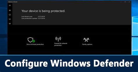 How To Configure Windows Defender To Better Protect Yourself