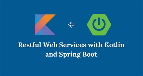 Building Restful Apis With Kotlin Spring Boot Mysql Jpa And Hibernate Callicoder