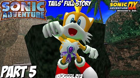 Sonic Adventure Bettersadx Mod Gameplay Walkthrough Part 5 Tails