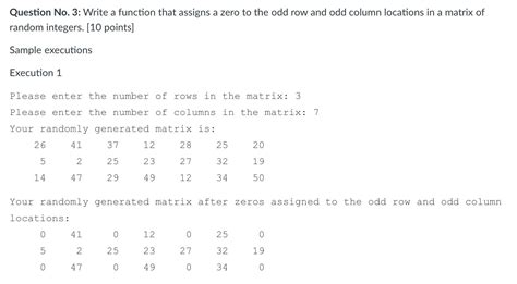 Solved Question No 3 Write A Function That Assigns A Zero