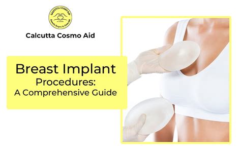 Breast Implant Procedures A Comprehensive Guide Calcutta Cosmo Aid