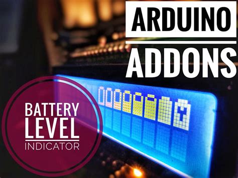 arduino addons battery level indicator arduino project hub