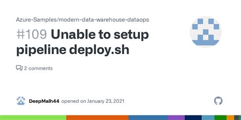 Unable To Setup Pipeline Deploysh · Issue 109 · Azure Samplesmodern Data Warehouse Dataops