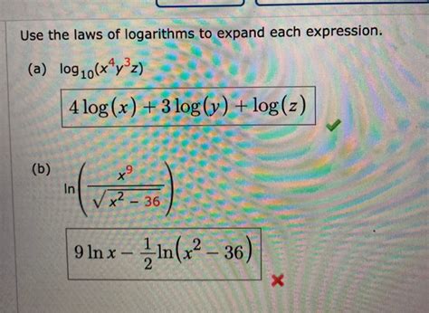 Solved Use The Laws Of Logarithms To Expand Each Expression