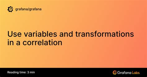 Use Variables And Transformations In A Correlation Grafana Documentation