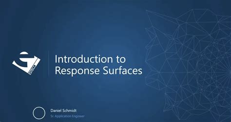 Introduction To Response Surface Modeling Webinar
