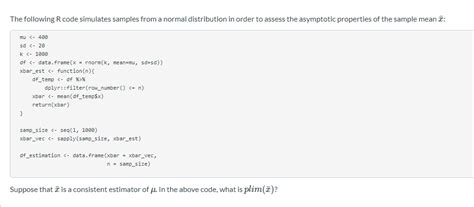 Solved The Following Code Simulates Samples From A Normal
