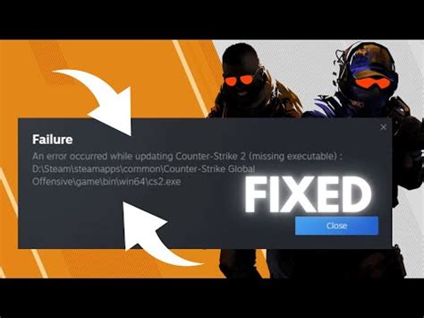 Counter Strike 2 Missing Executable Error Fix Cs2 Exe Paragon Code