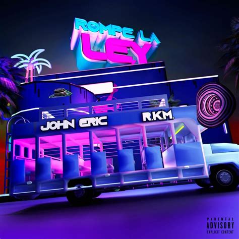 Rkm John Eric Rompe La Ley Ak47full