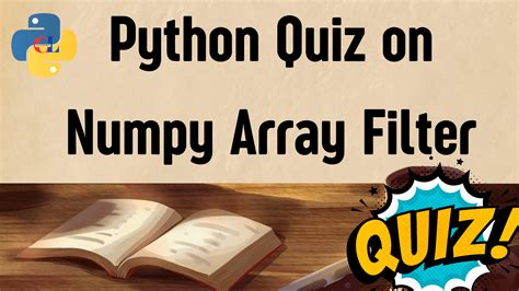 Python Quiz On Numpy Array Filter ~ Computer Languages Clcoding