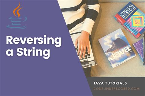 How To Reverse A String In Java Code Underscored