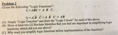 Solved Problem 2 Given The Following Logic Functions
