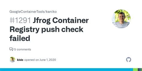 Jfrog Container Registry Push Check Failed Issue 1291