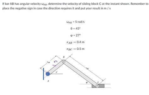 Solved If Bar AB Has Angular Velocity WAB Determine The Chegg
