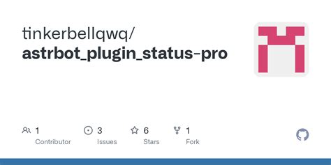 GitHub Tinkerbellqwq Astrbot Plugin Status Pro