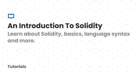 An Introduction To Solidity Tutorials