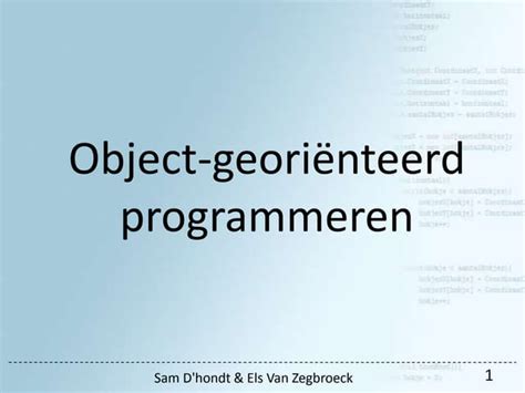 Object Georiënteerd Programmeren Pptx