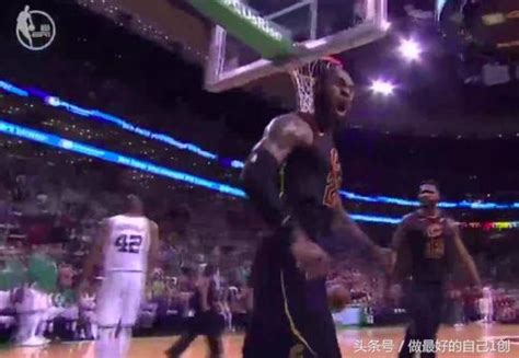 天神下凡 詹姆斯決勝21殺死懸念 連續8年進總決 霸氣捶胸怒哄 每日頭條