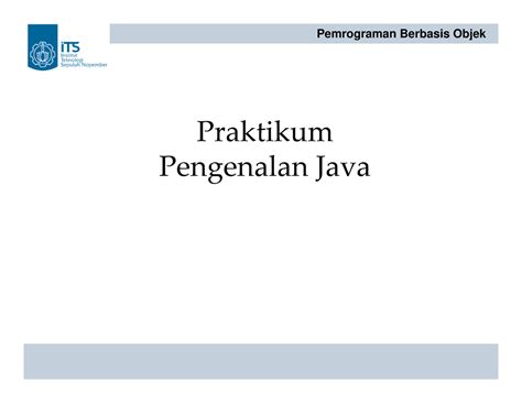 Instalasi Java Pemrograman Java PP Raktikktikum Pee Ge A Angenala N