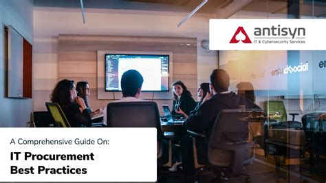 IT Procurement Best Practices You Must Know Antisyn
